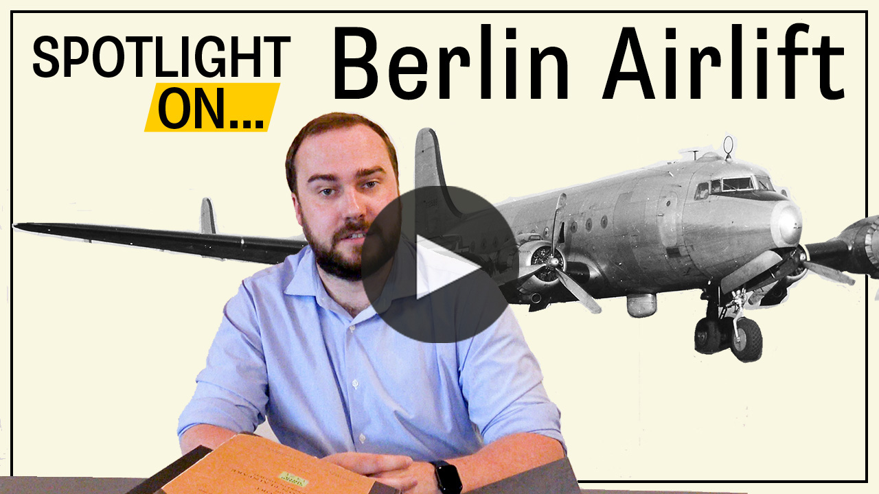Spotlight On: Berlin Airlift - The National Archives